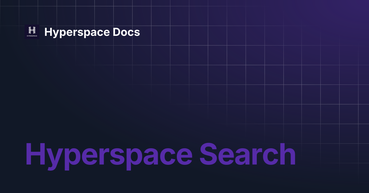 Hyperspace Search | Hyperspace Docs